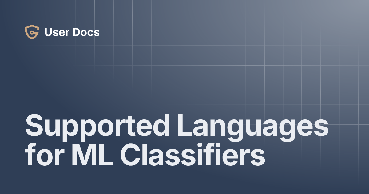 Supported Languages for ML Classifiers | User Docs