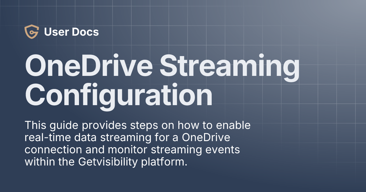 OneDrive Streaming Configuration | User Docs