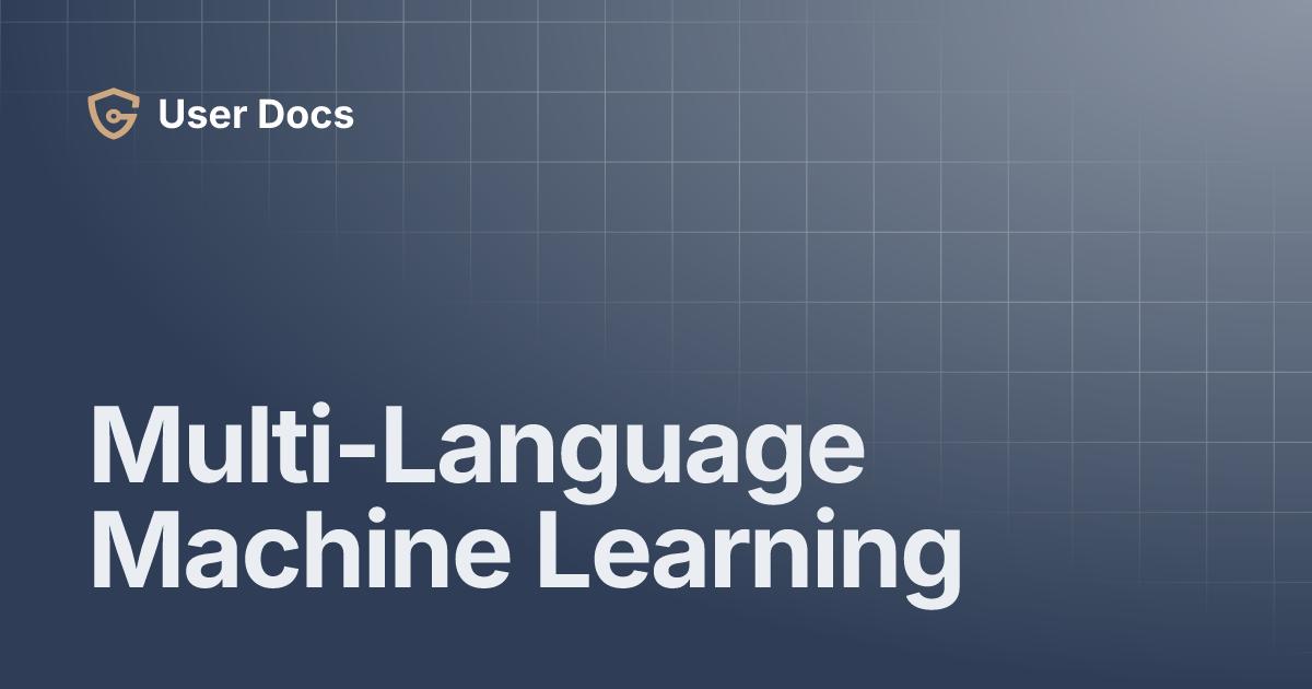 Multi-Language Machine Learning | User Docs